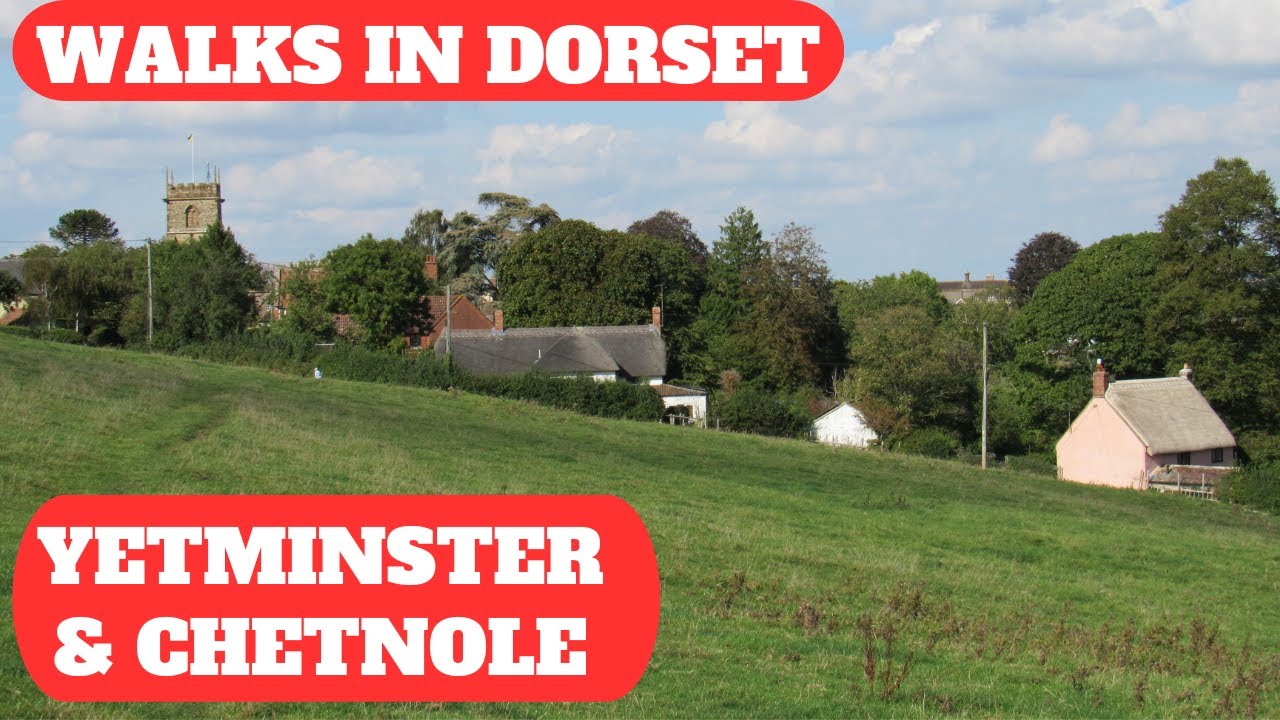 WALKS IN DORSET at YETMINSTER, CHETNOLE & CHETNOLE HALT (THE LEAST USED ...