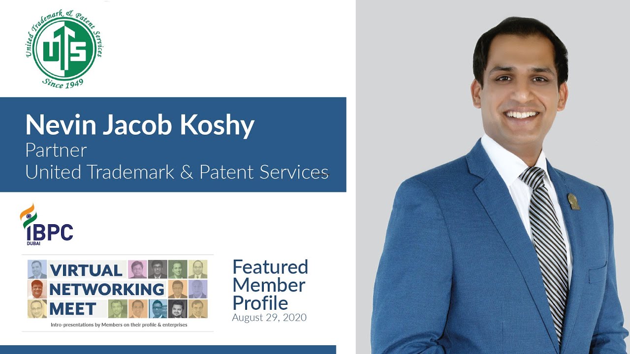 Featured Member Profile - Nevin Jacob Koshy, United Trademark & Patent ...