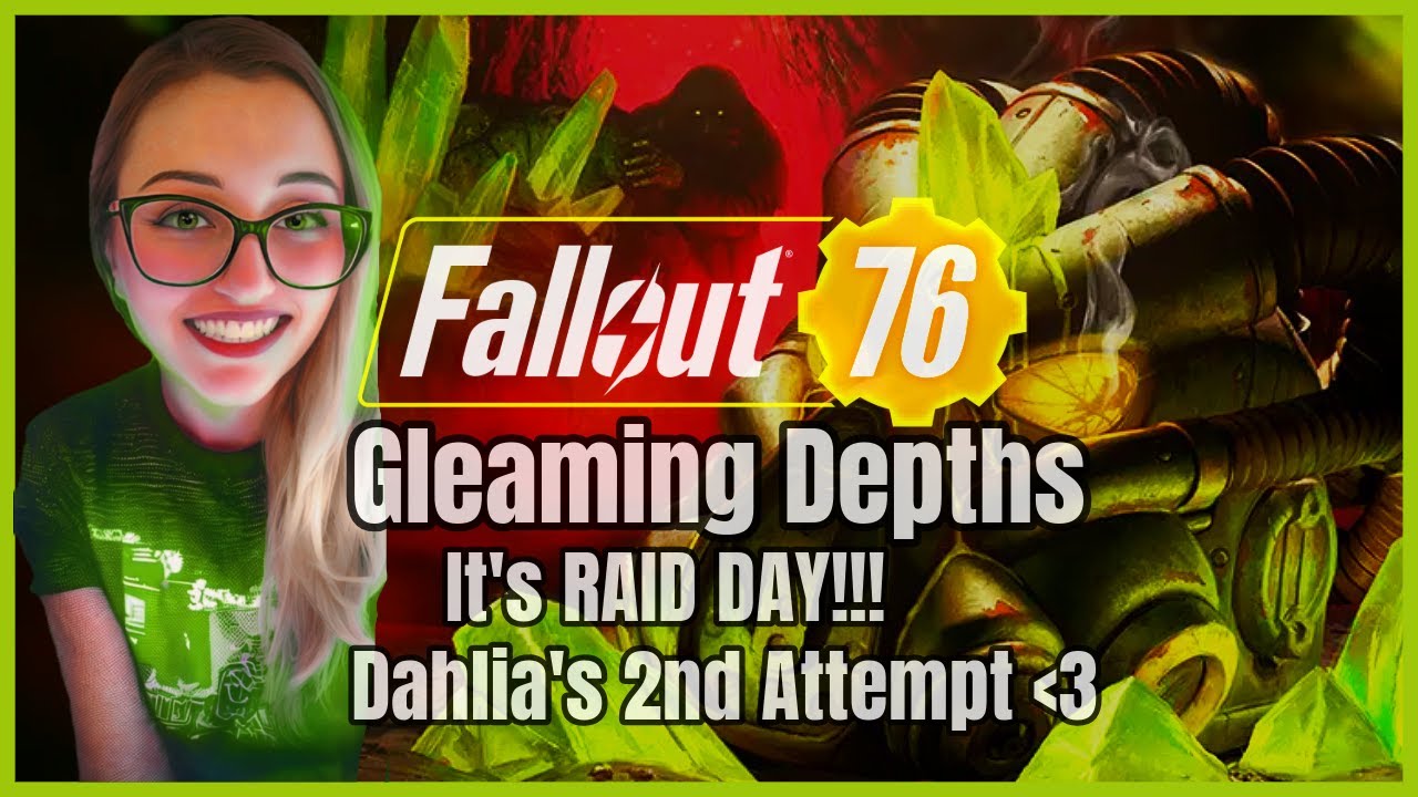 I'm Ready! - My 2nd Try In The New Raid In Fallout 76, The Gleaming ...