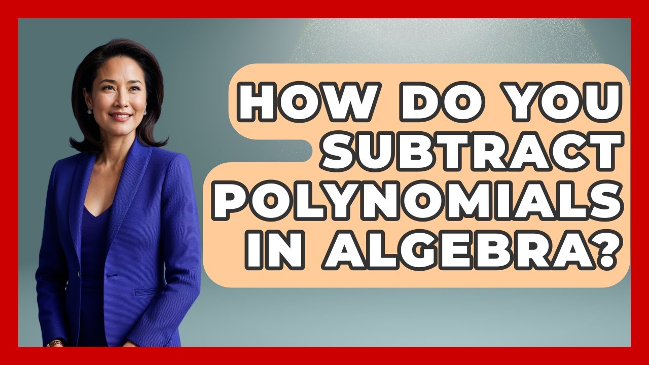 How Do You Subtract Polynomials In Algebra? - Your Algebra Coach - YouTube