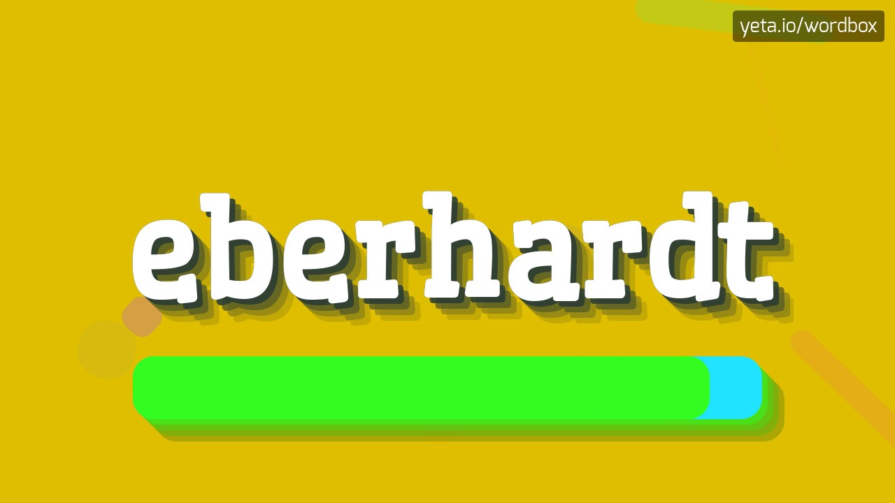 EBERHARDT - HOW TO PRONOUNCE IT!? - YouTube
