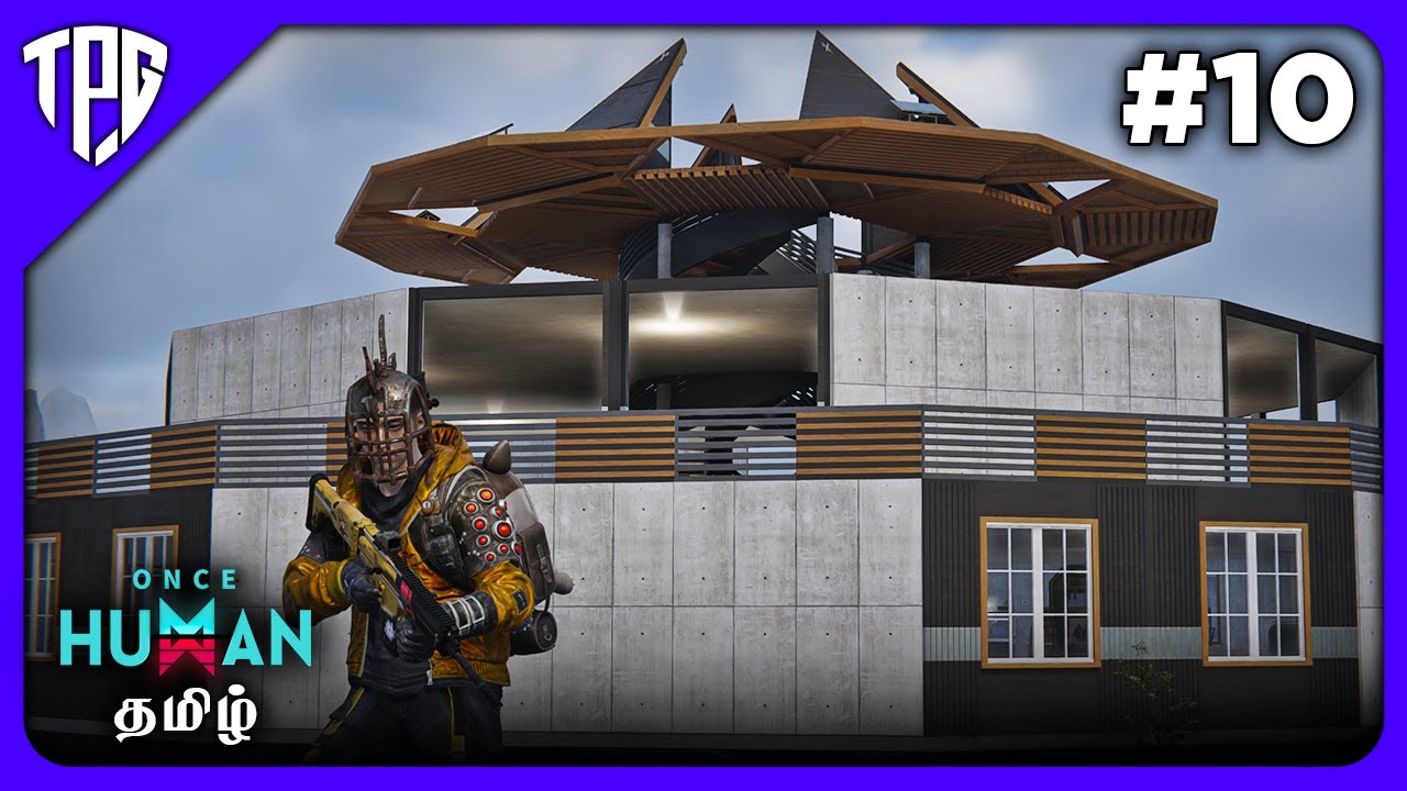 BASE TOUR | Get Ready for ONCE HUMAN on Mobile | PART 10 | Survival ...