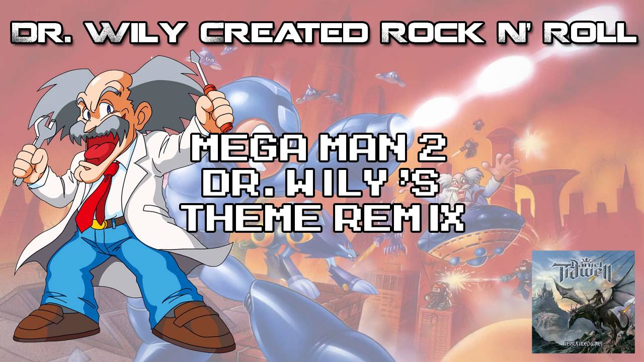 Dr Wily Created Rock N' Roll (Mega Man 2 Rock/Metal Remix) - Versus ...