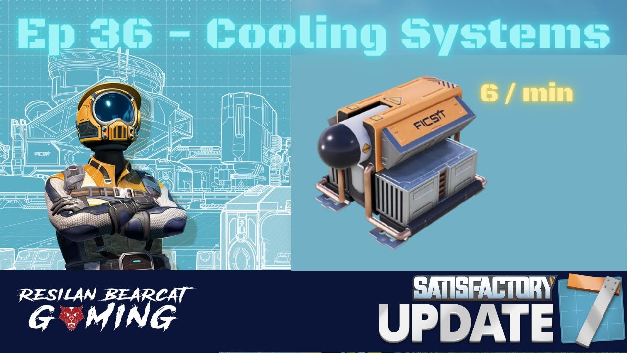 Cooling Systems | Ep 36 Satisfactory - YouTube