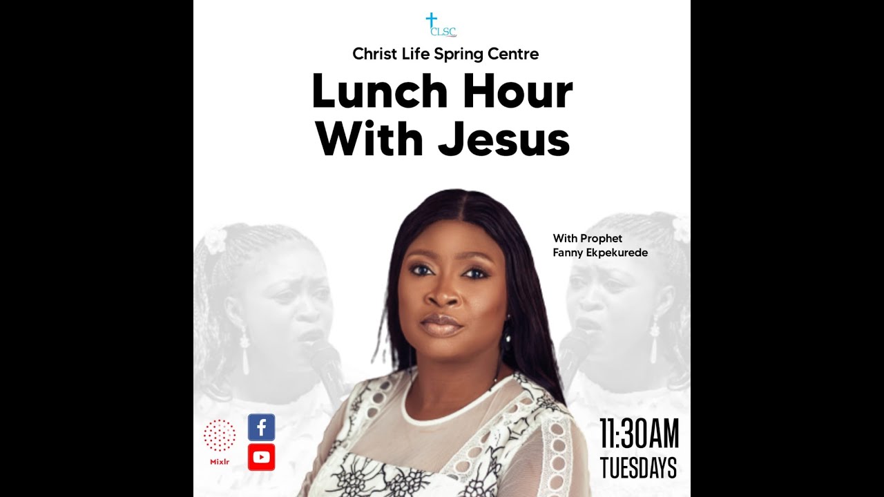 LUNCH HOUR WITH JESUS || 11th Oct. 22 - YouTube