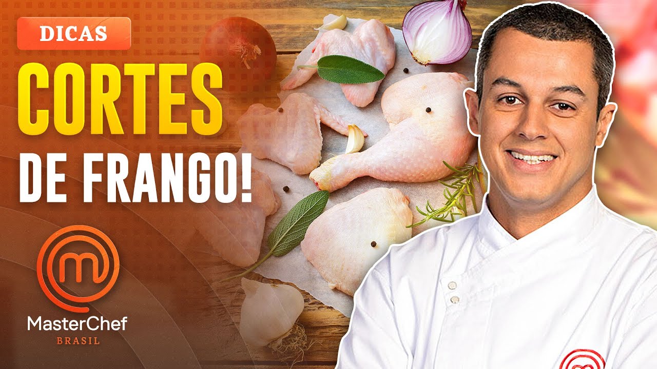 CORTES DE FRANGO com Rafael Gomes | DICAS MASTERCHEF - YouTube