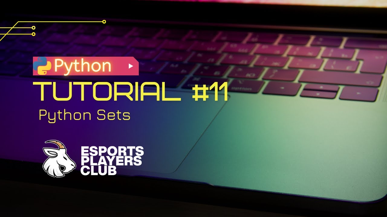 Python Tutorial #11 - Sets - YouTube