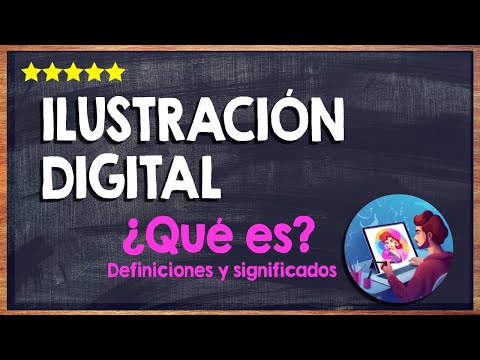 🙏 ¿Qué es la ilustración digital? - Aprende la función y características de la ilustración digital 🙏