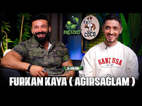 HulkCast 16.Bölüm Konuk :  Ağırsağlam Furkan Kaya !