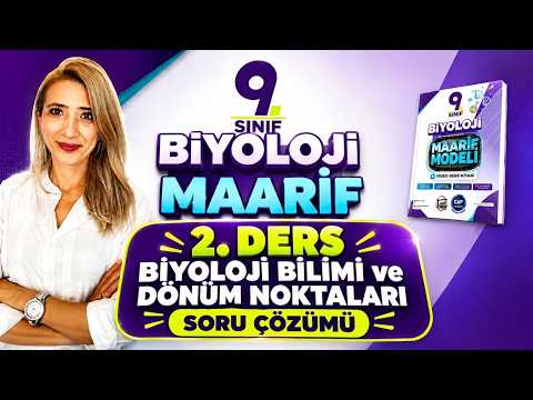 🚨Biyoloji Bilimi Ve Dönüm Noktaları(Soru Çözümü)I 1.Tema Yaşam I 9. Sınıf Maarif Biyoloji Kampı I B1