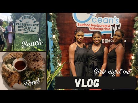 VLOG | A TRIP TO THE BEACH + DINNER AT OCEAN'S 11 OCHO RIOS + GIFTS ...