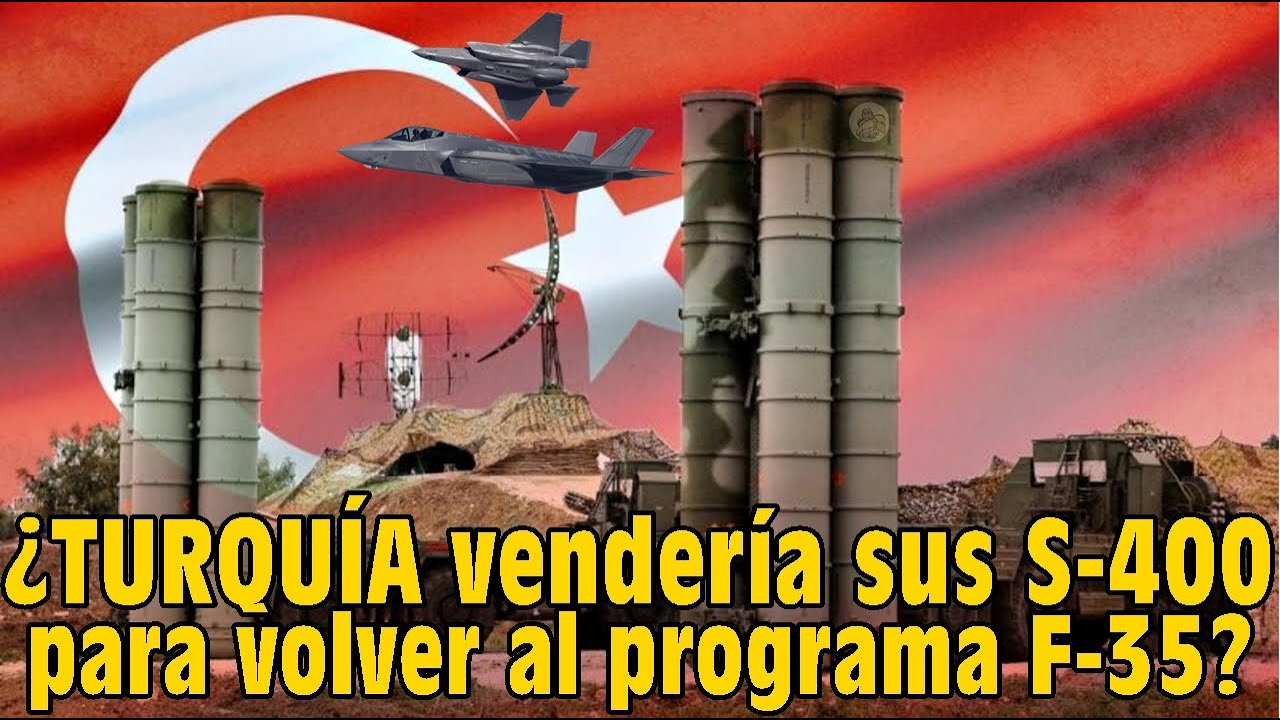 ¿Turquía traiciona a Rusia? ¿La venta del sistema S-400 abriría la ...