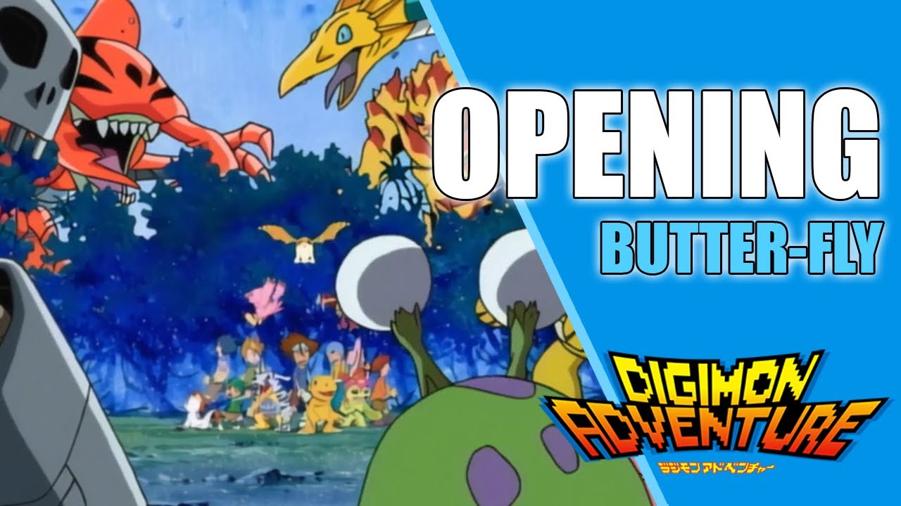 Digimon Adventure - Opening: Butter-Fly | Reventure Project - YouTube