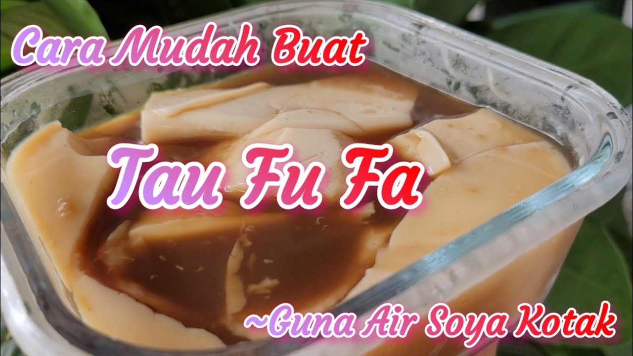 Resepi Mudah Tau Fu Fa | Simple And Easy Tau Fu Fa Recipe | วิธีทำวุ้น ...
