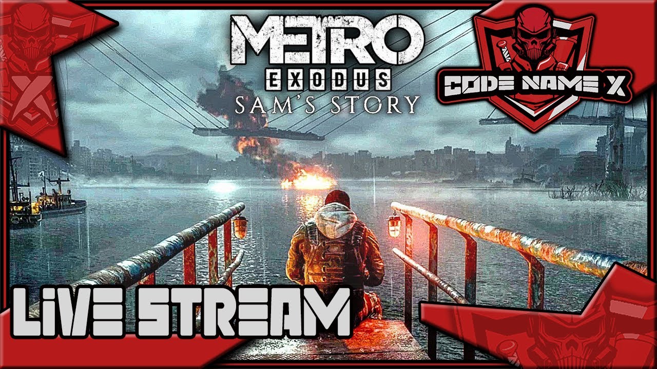 🛑 METRO Exodus Enhanced- DLC Sam's Story // FULL PLAYTROUGH LIVE # 9🛑 ...