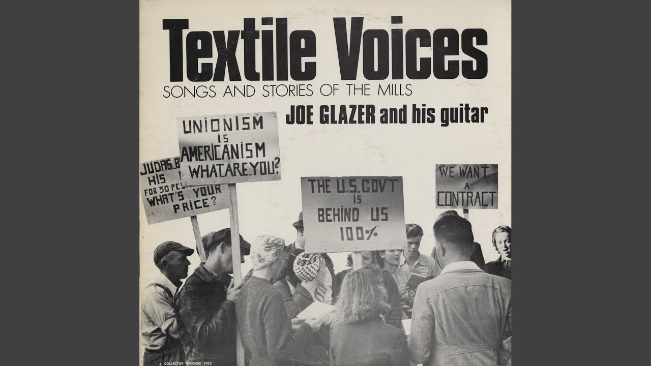 Give Me That Textile Workers Union - YouTube