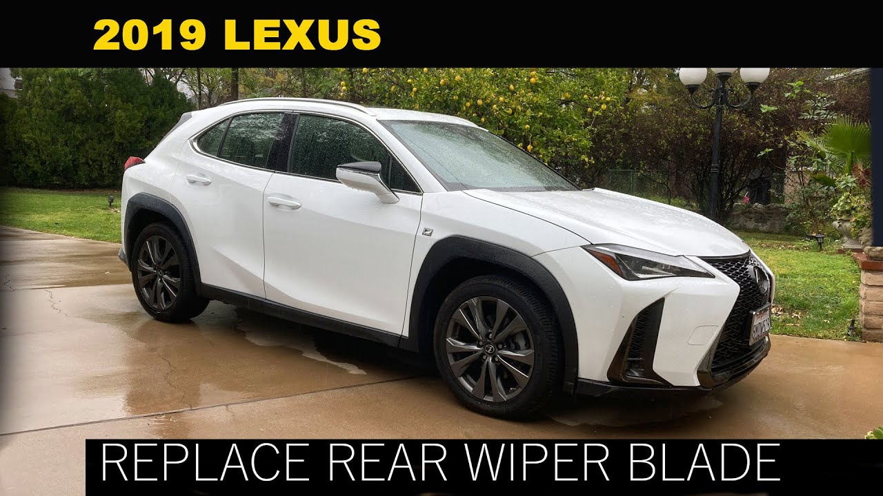 2019 Lexus UX 200 rear wiper blade Replacement - YouTube