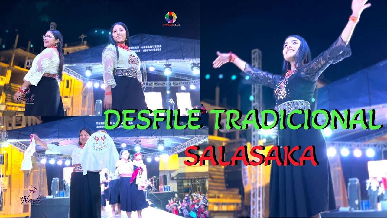 Desfile tradicional Salasaka 💃Ecuador🇪🇨 ️ - YouTube