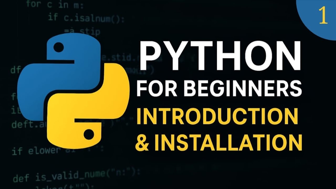 Python Tutorial 2025 – Episode 1 | Install Python & Write Your First Code - YouTube