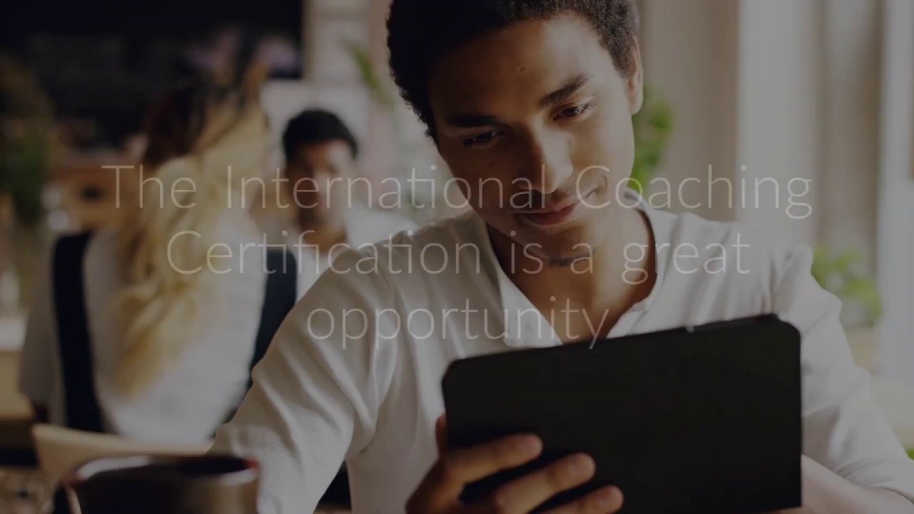 ICC International Certification in Coaching - 2020 - YouTube