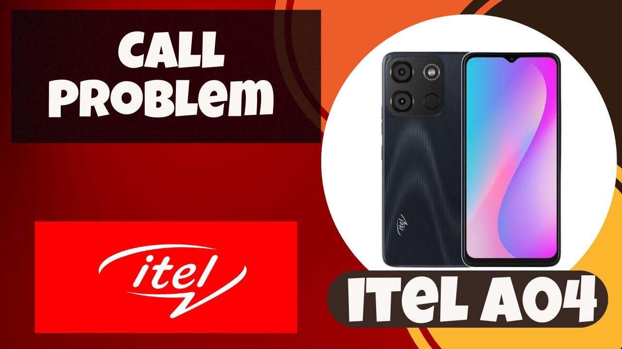 How to Fix itel a04 Call Problem #new - YouTube