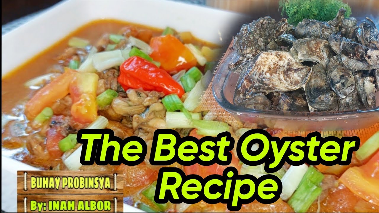 The Best Oyster Recipe | Talaba | Buhay Probinsya By Inahalbor - YouTube