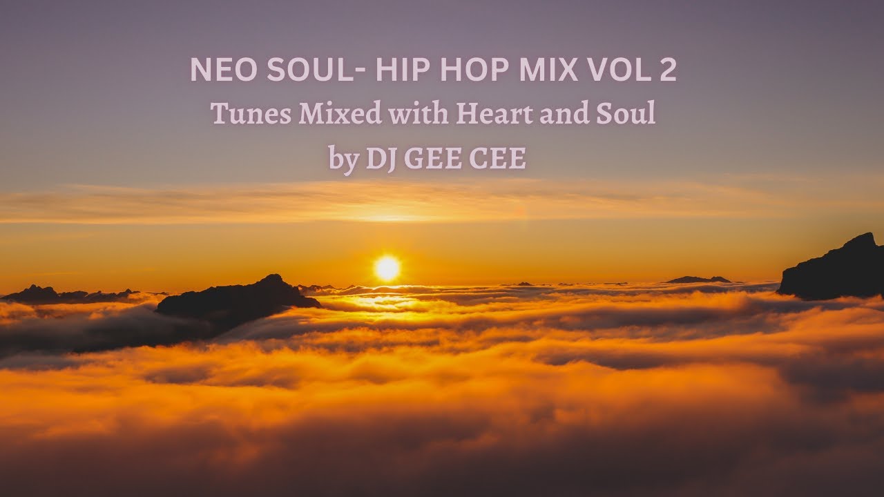 NEO SOUL-HIP HOP MIX VOL 2 - YouTube