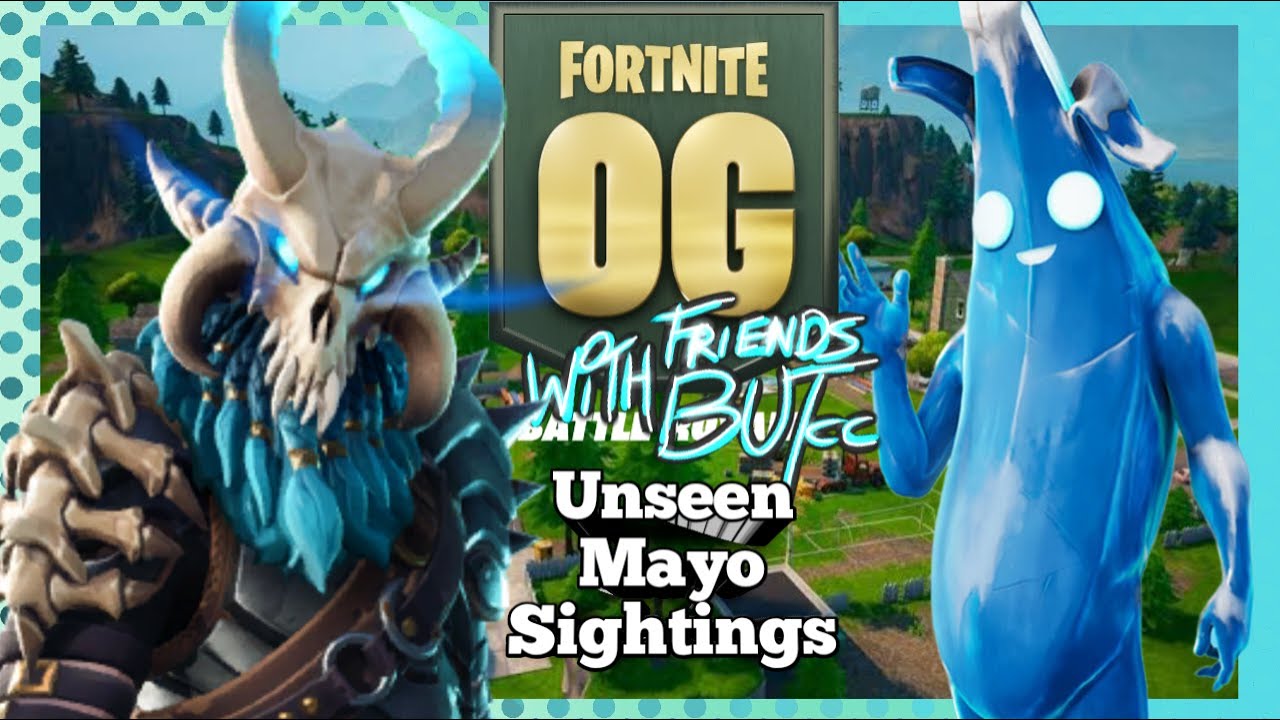 FORTNITE OG With Friends But, UNSEEN FOOTAGE! (Ft. @Mayo-OnT ) - YouTube