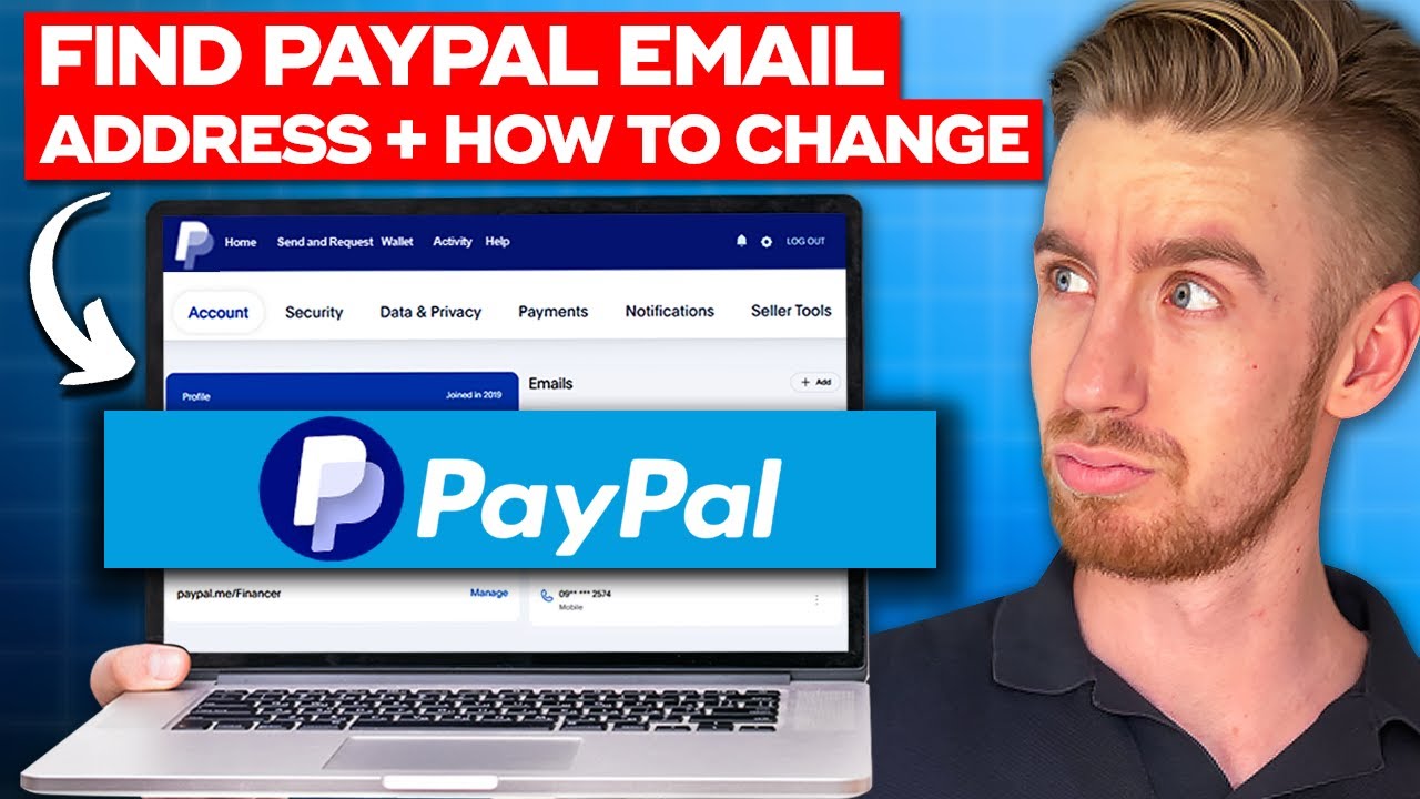 Where To Find My PayPal Email Address + How to change it (2025) - YouTube