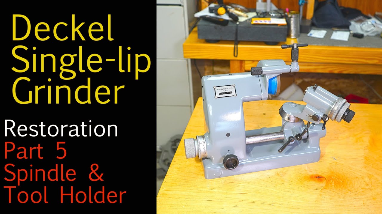RESTORATION Part 5: Deckel SO Single-lip (D-bit), Spindle and Tool ...