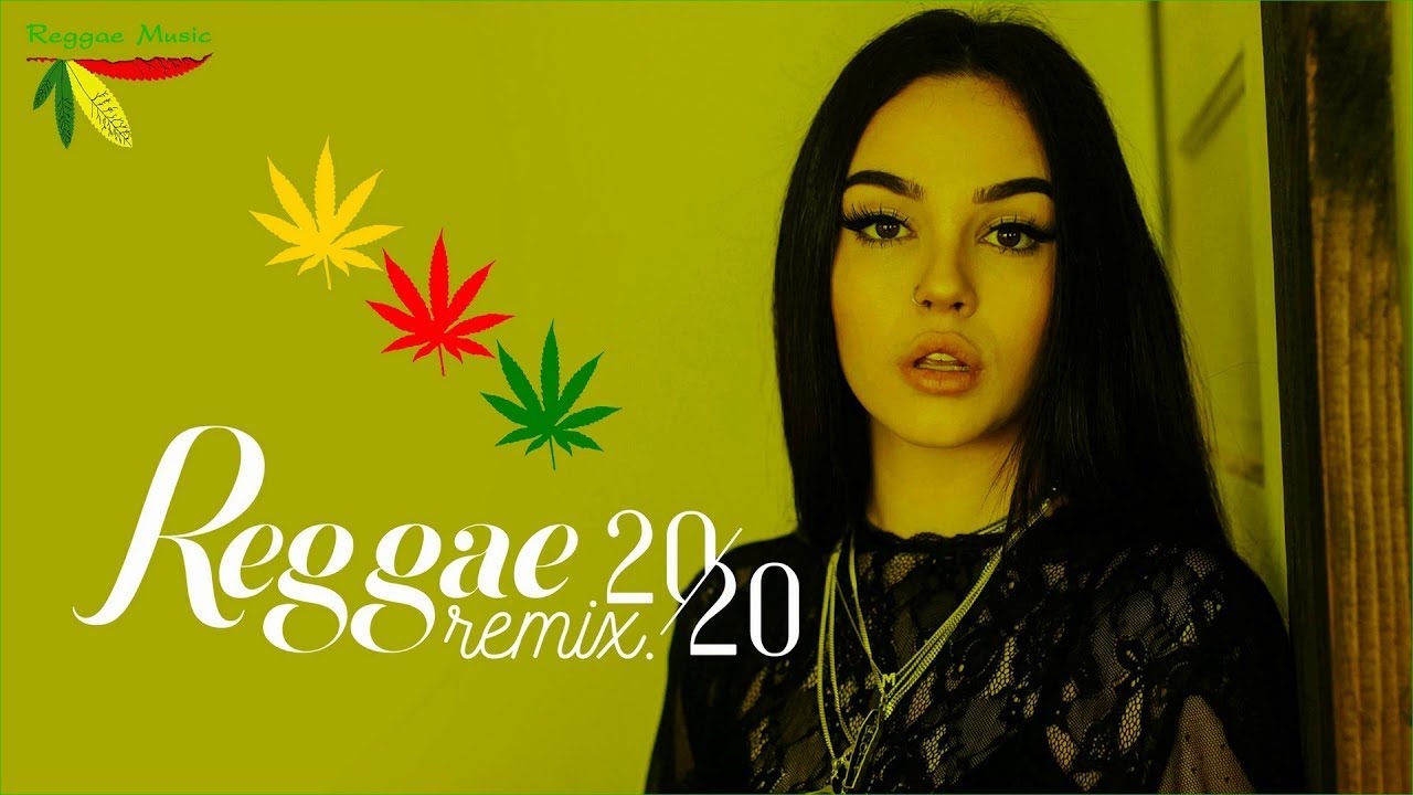 New Reggae 2020 | Reggae Mix | Top 100 Reggae Songs Remix Popular Songs ...