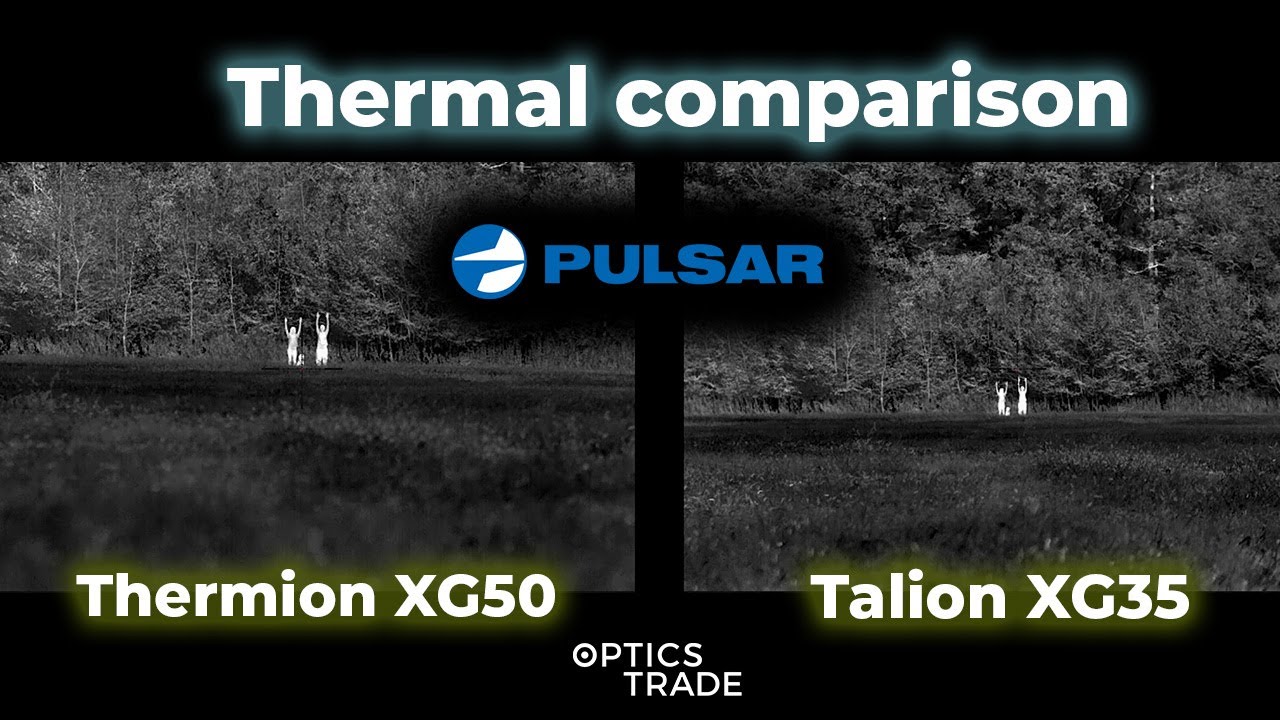 Comparison of Pulsar Talion XG35 and Thermion 2 XG50 Thermal Rifle ...