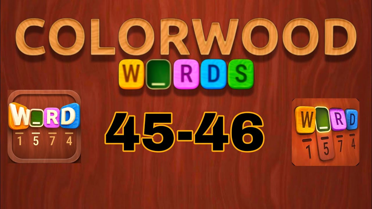 COLORWOOD WORDS Cryptogram level 45 46 - YouTube