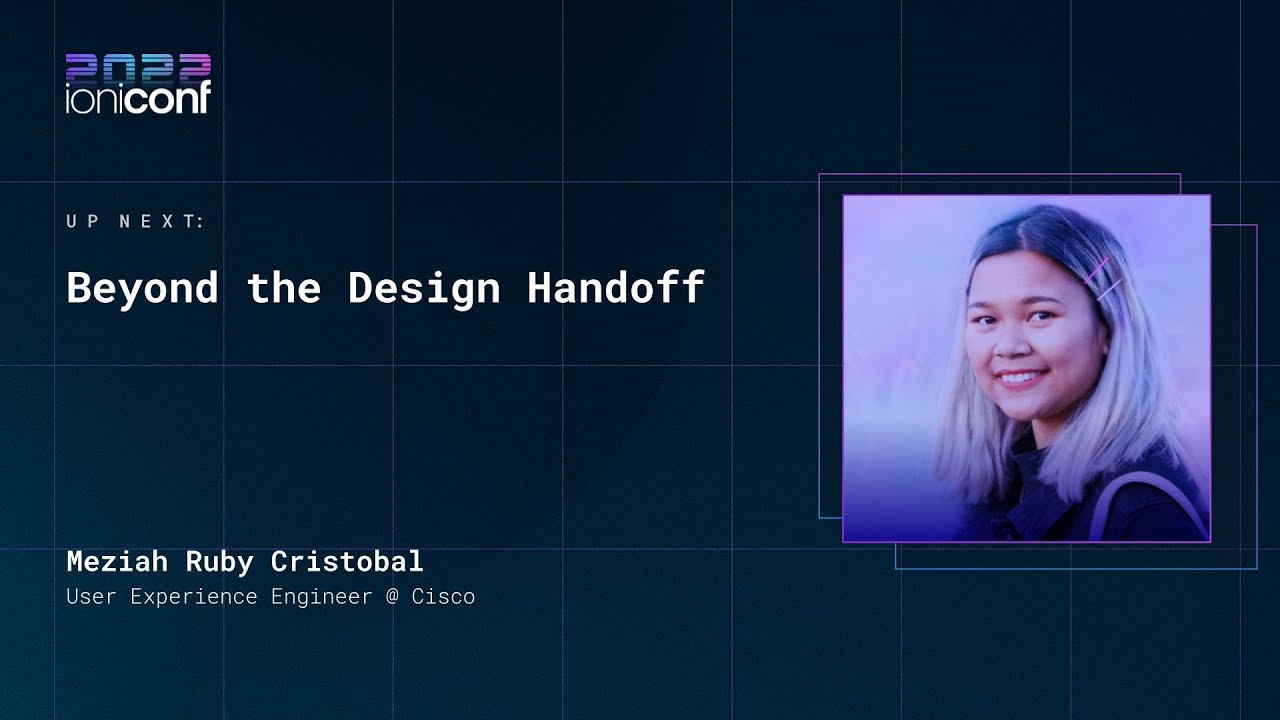 Beyond the Design Handoff | Meziah Ruby Cristobal | Ioniconf 2022 - YouTube