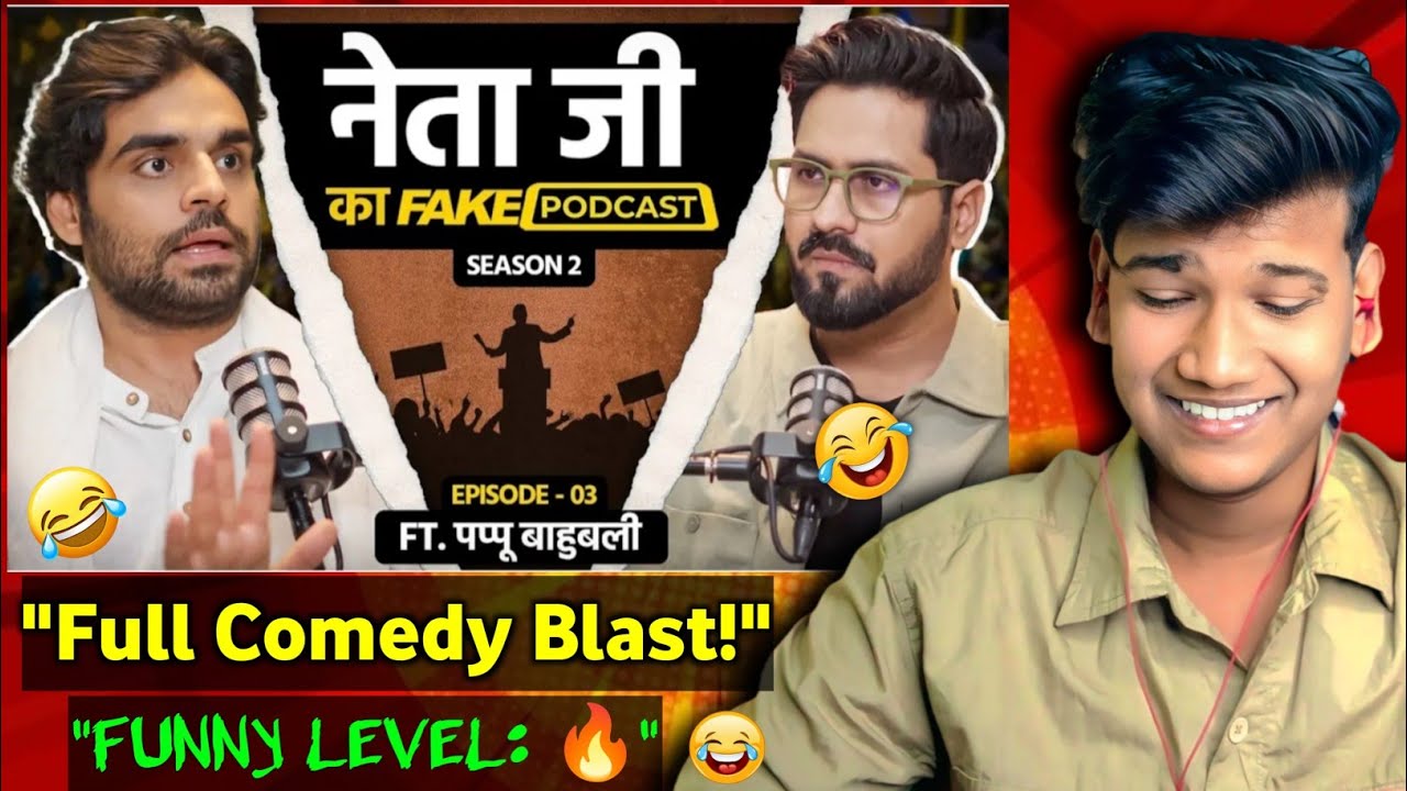 Neta Ji Podcast Reaction🤣| Fake Podcast Reaction | Satish Ray ...