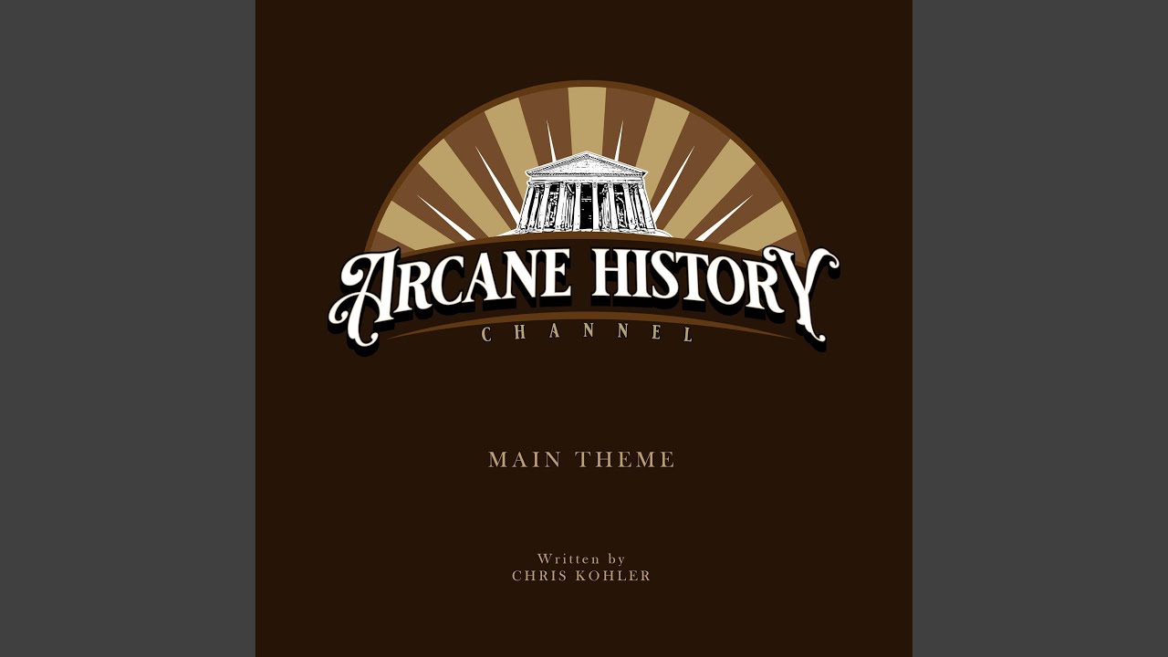 Main Theme (From "The Arcane History Channel") - YouTube