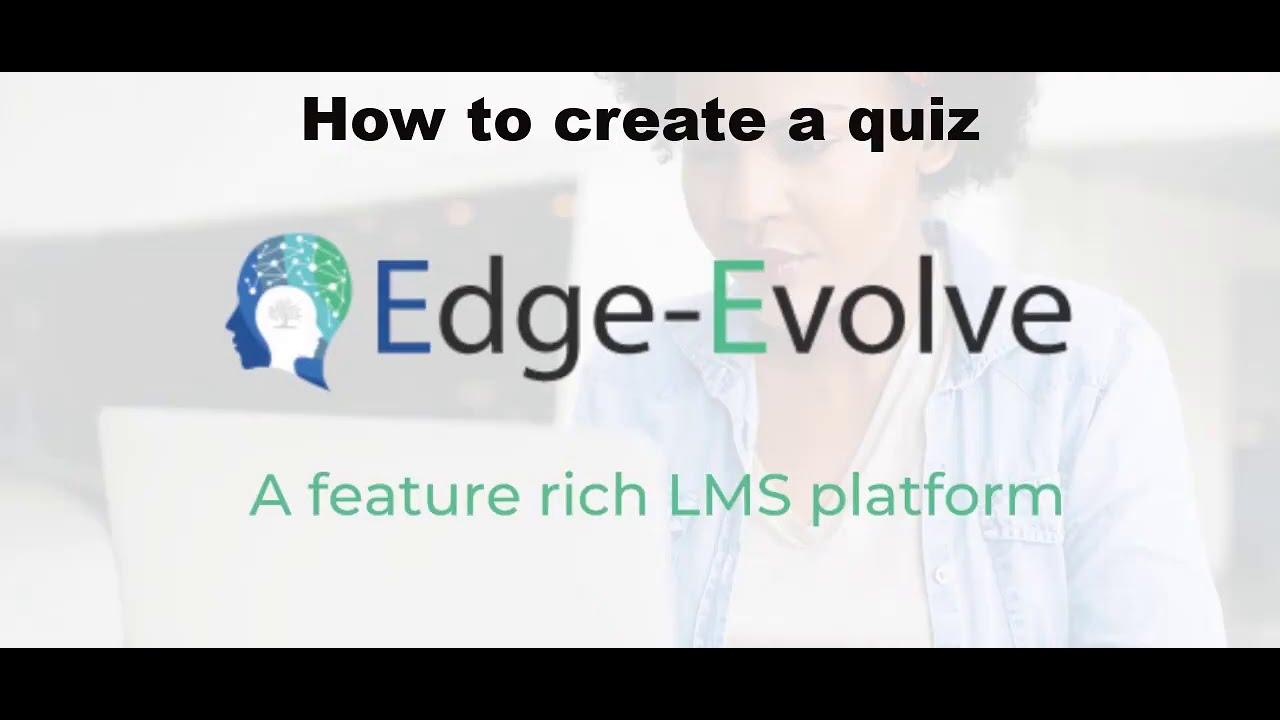 How to create a quiz - Edge Evolve - YouTube