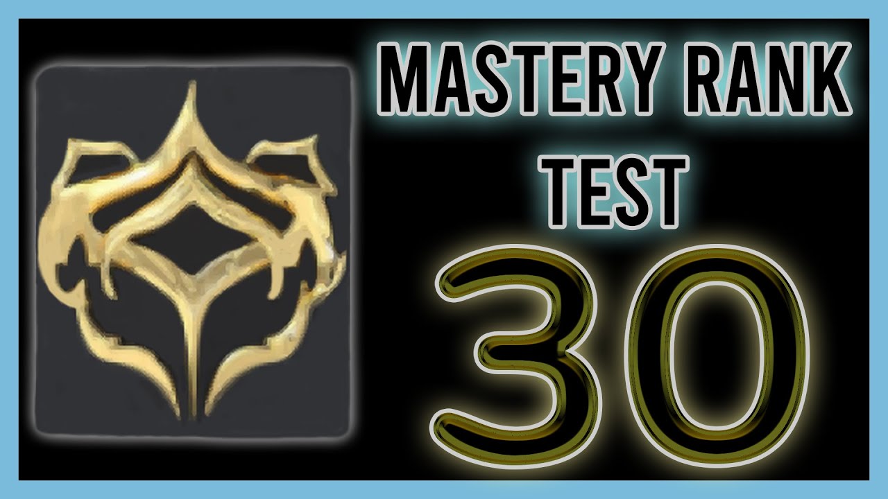 [U29.3] WARFRAME Mastery rank 30 test & Mastery rank 30 benefits I By ...
