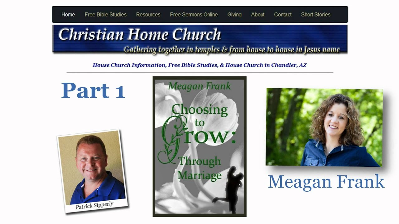 Interview with Meagan Frank - Choosing To Grow Through Marriage - Part ...