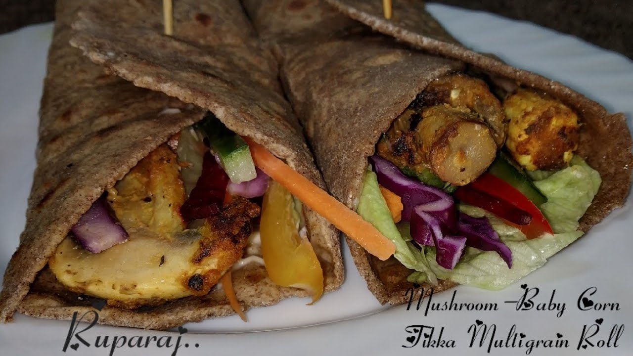 Mushroom-Baby Corn tikka Multigrain Roll. Multigrain Roll. Mushroom ...