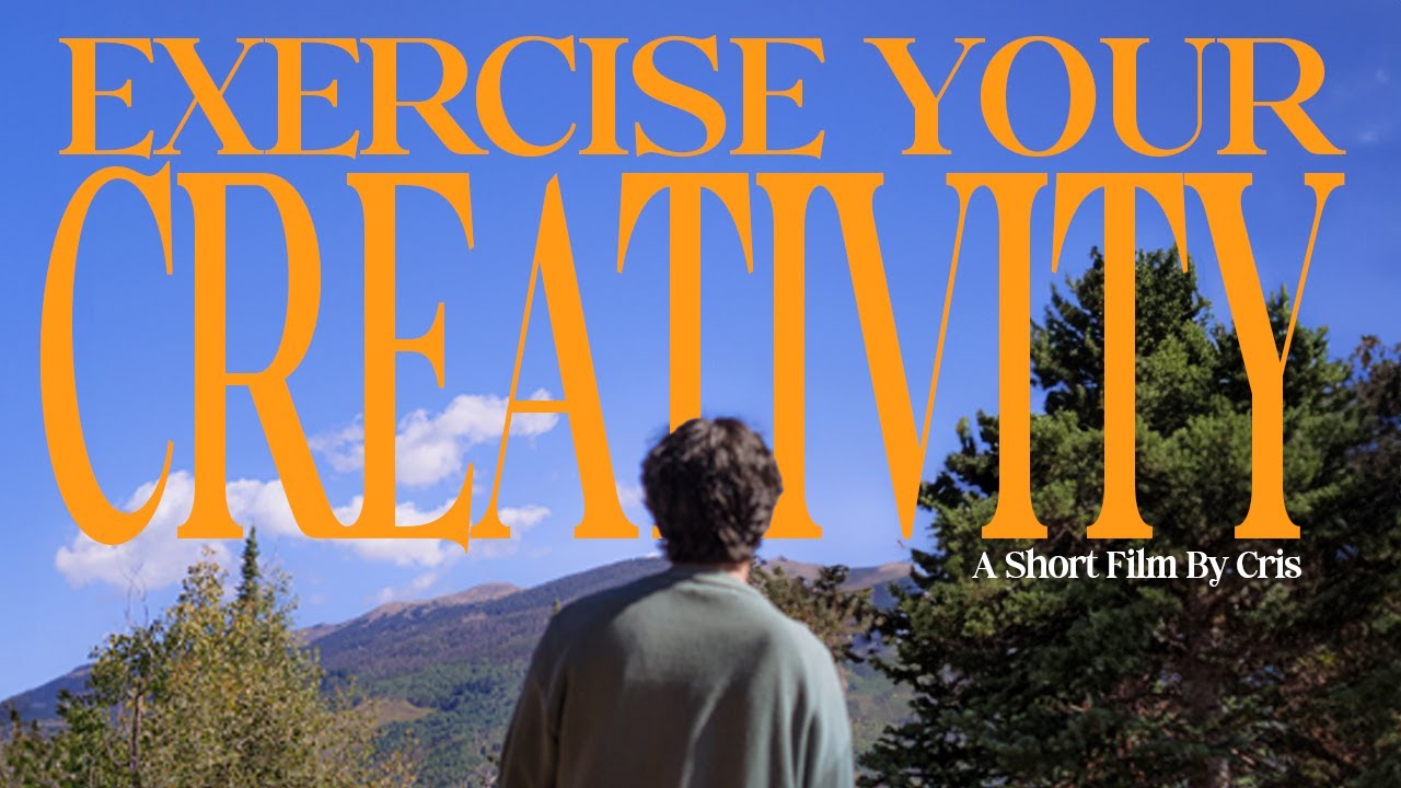 Exercise Your Creativity. - YouTube