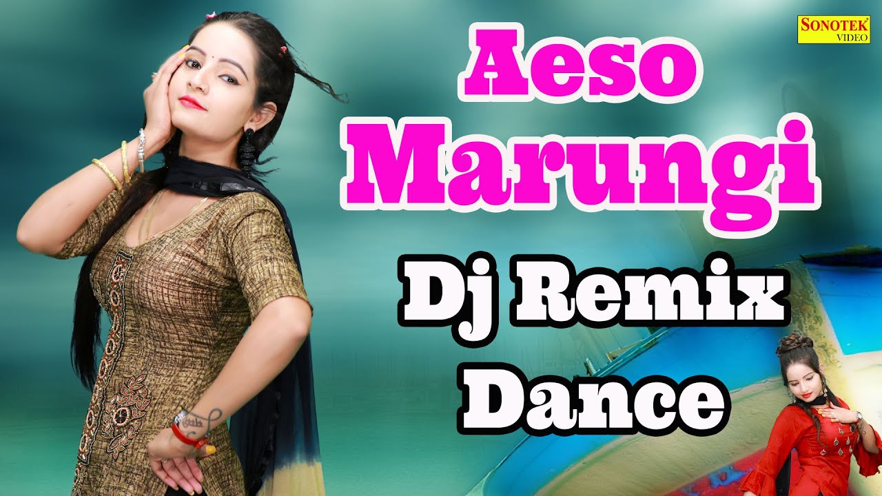 Sunita Baby | Aeso Marungi | New Dj Haryanvi Dance Haryanvi Video Song ...