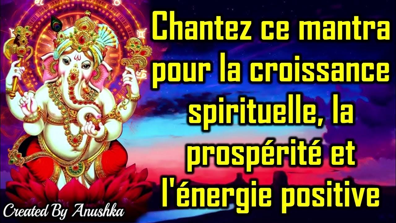 Chantez ce mantra pour la croissance spirituelle, la prospérité et l ...