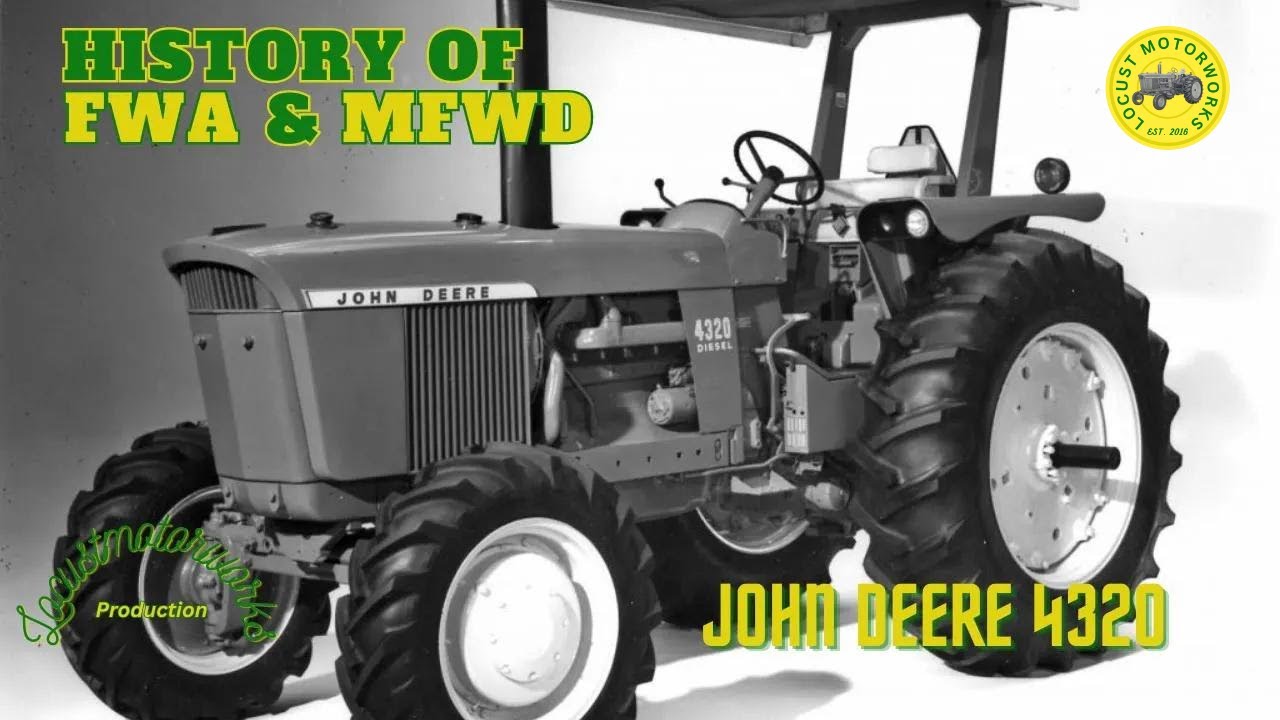 History of FWA & MFWD in John Deere Tractors - YouTube