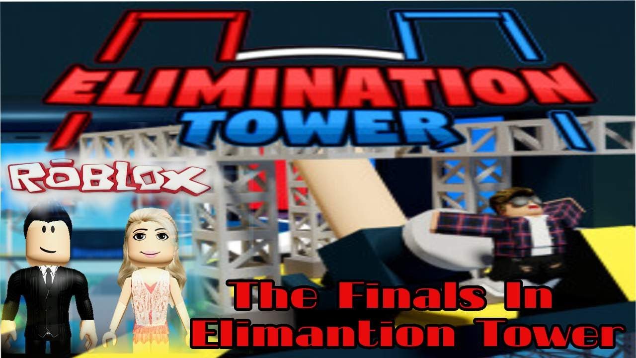 We made it too the finals in elimination tower! Roblox! - YouTube