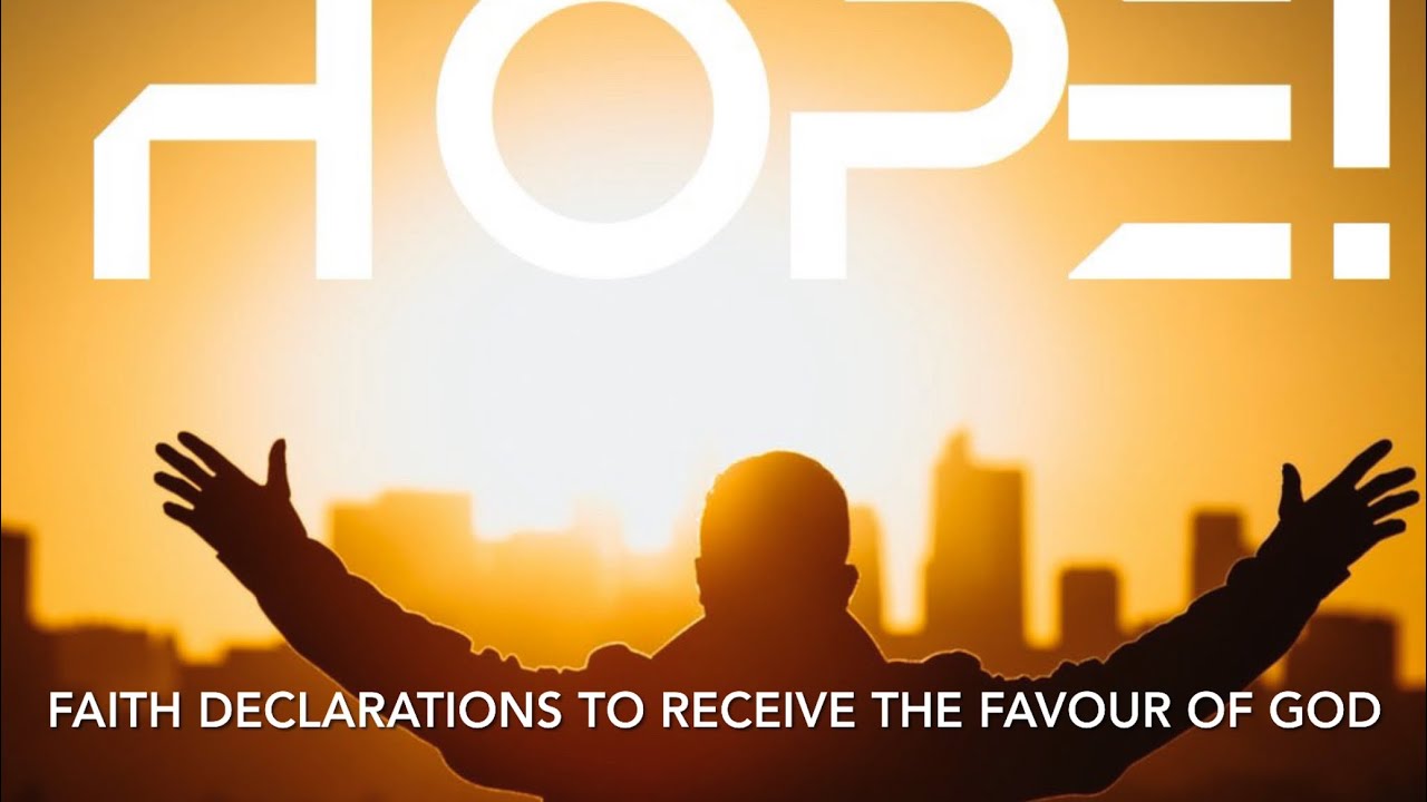 Faith Declarations for the favour of God! - YouTube