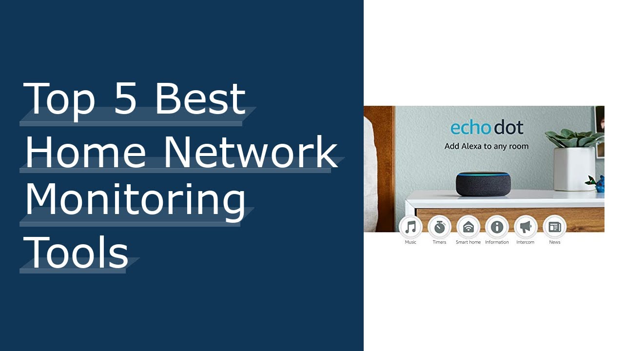 Top #5 Best Home Network Monitoring Tools Reviews For You - YouTube