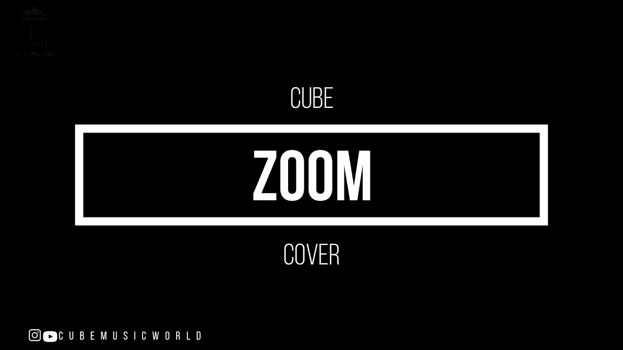 Cheque - Zoom (Cover by Cube) - YouTube