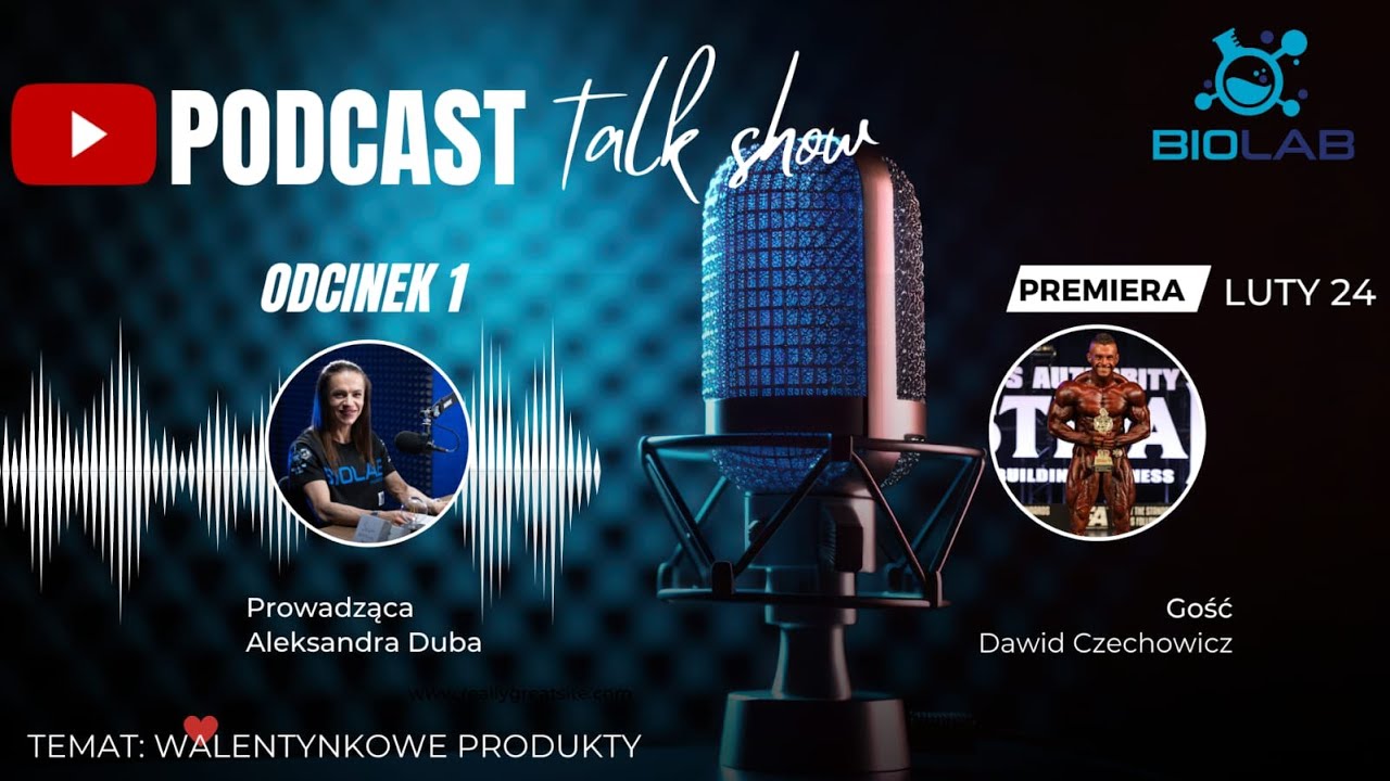 Podcast - Walentynki - Dawid Czechowicz & Aleksandra Duba ambasadorzy ...