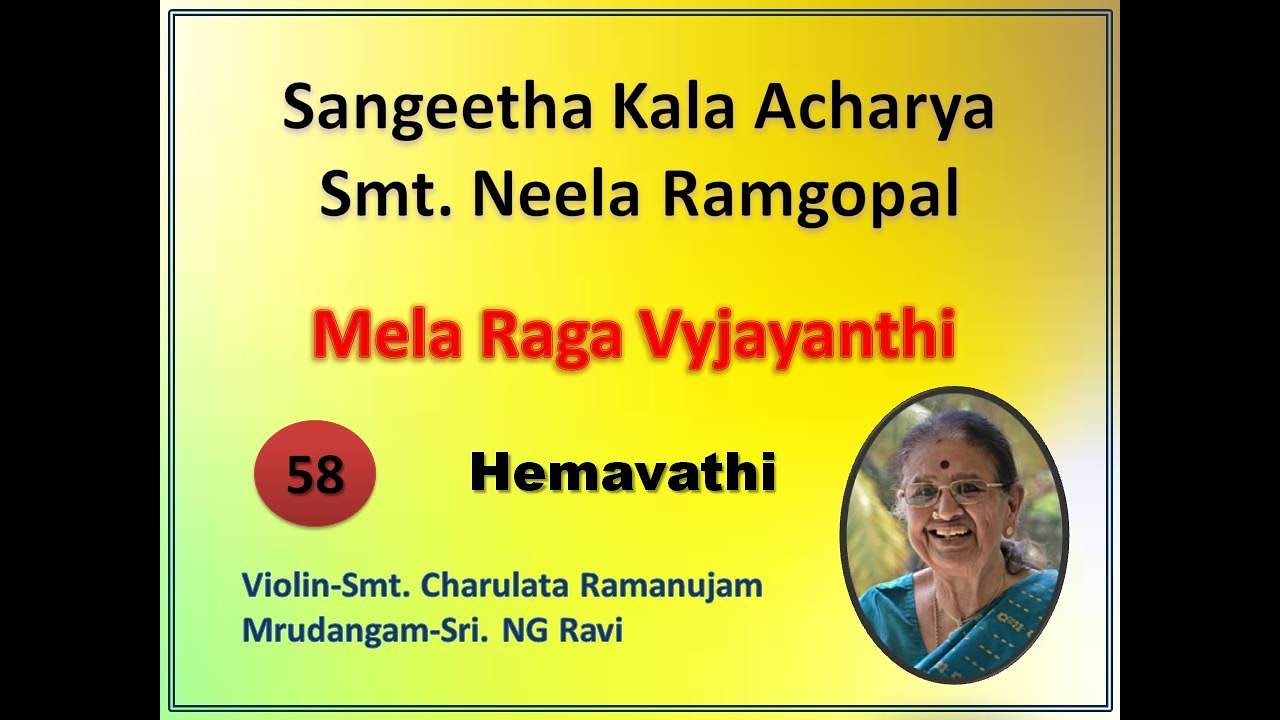 Mela Raga Vyjayanthi : Raga 58 Hemavathi - YouTube